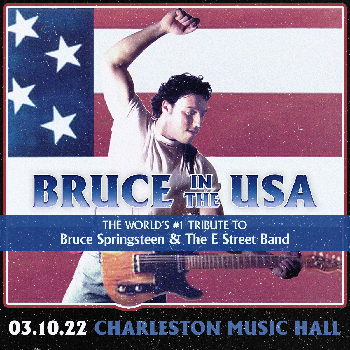 Bruce in the USA: A Tribute to Bruce Springsteen | Charleston Guru