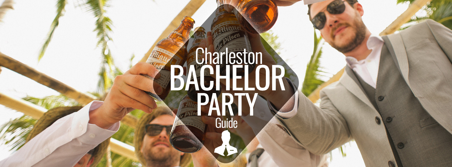 Charleston Bachelor Party Guide | Charleston Guru